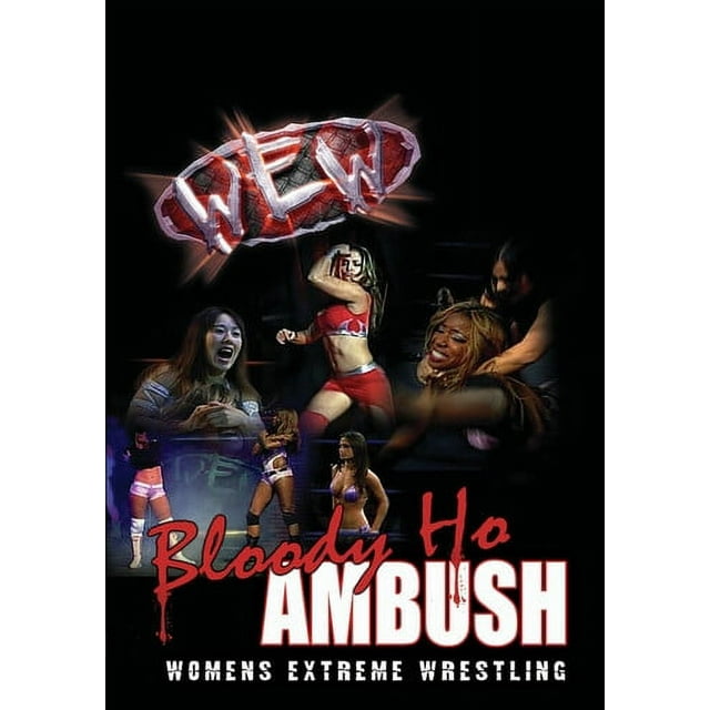 Women's Extreme Wrestling: Bloody Ho Ambush (DVD), Stonecutter Media ...