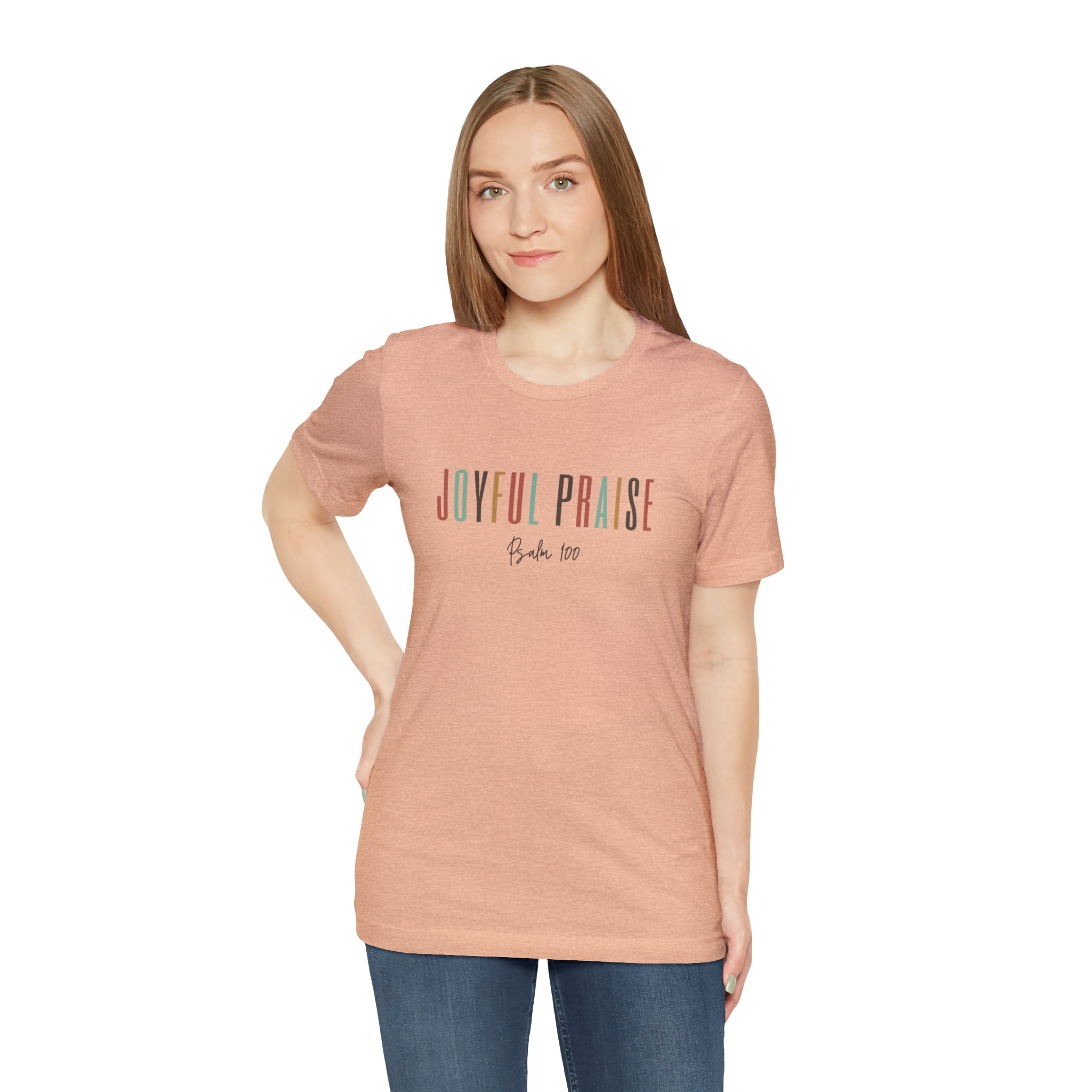 Women's Faith Based Tee Shirt Psalm 100 "Joyful Praise" - Walmart.com