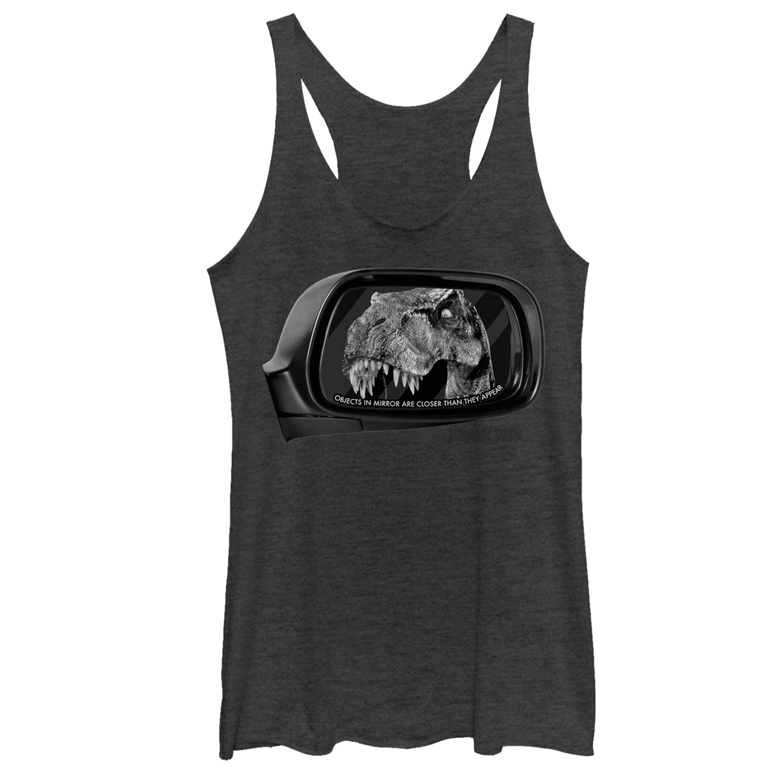 Women's Jurassic Park T. Rex In Rearview Mirror, Objects Are Closer ...