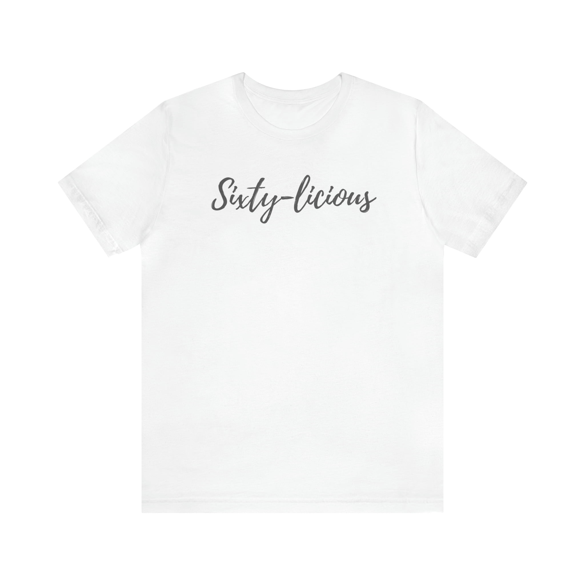 Women's Sixty-Licious T-Shirt, Women's 60th Birthday Shirt - Walmart.com