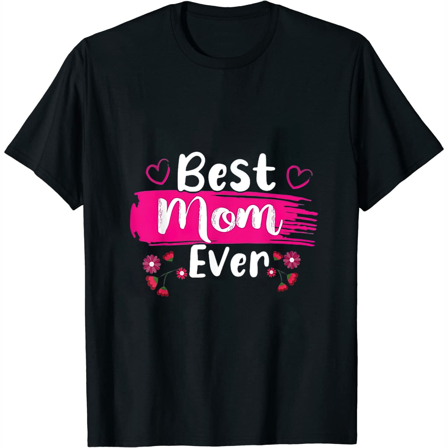 Womens Best Mom Ever Tshirt For Women Mom Love Mothers Day T Shirt