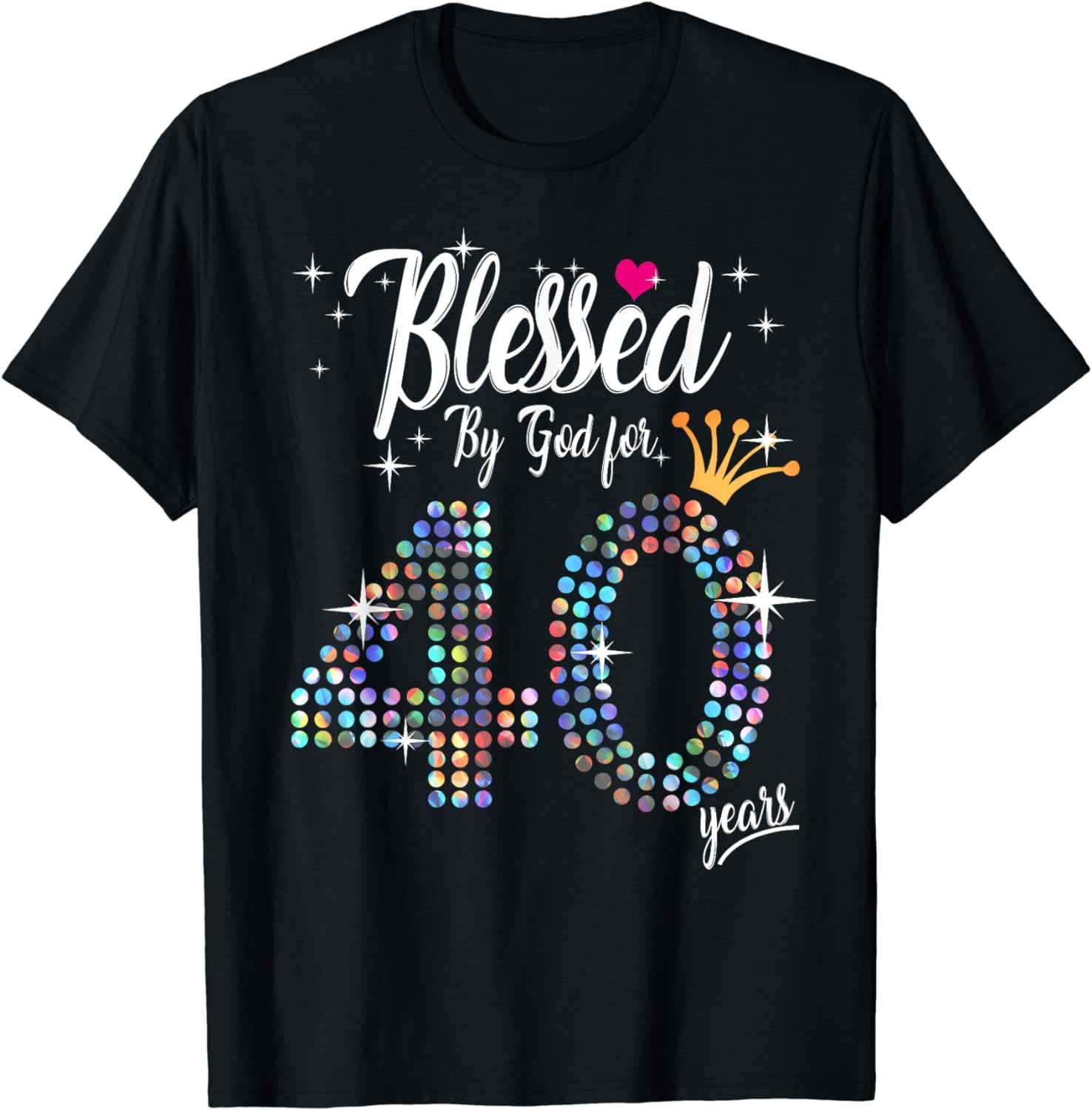 Womens Blessed by God for 40 Years 40th Birthday Anniversary T-Shirt ...