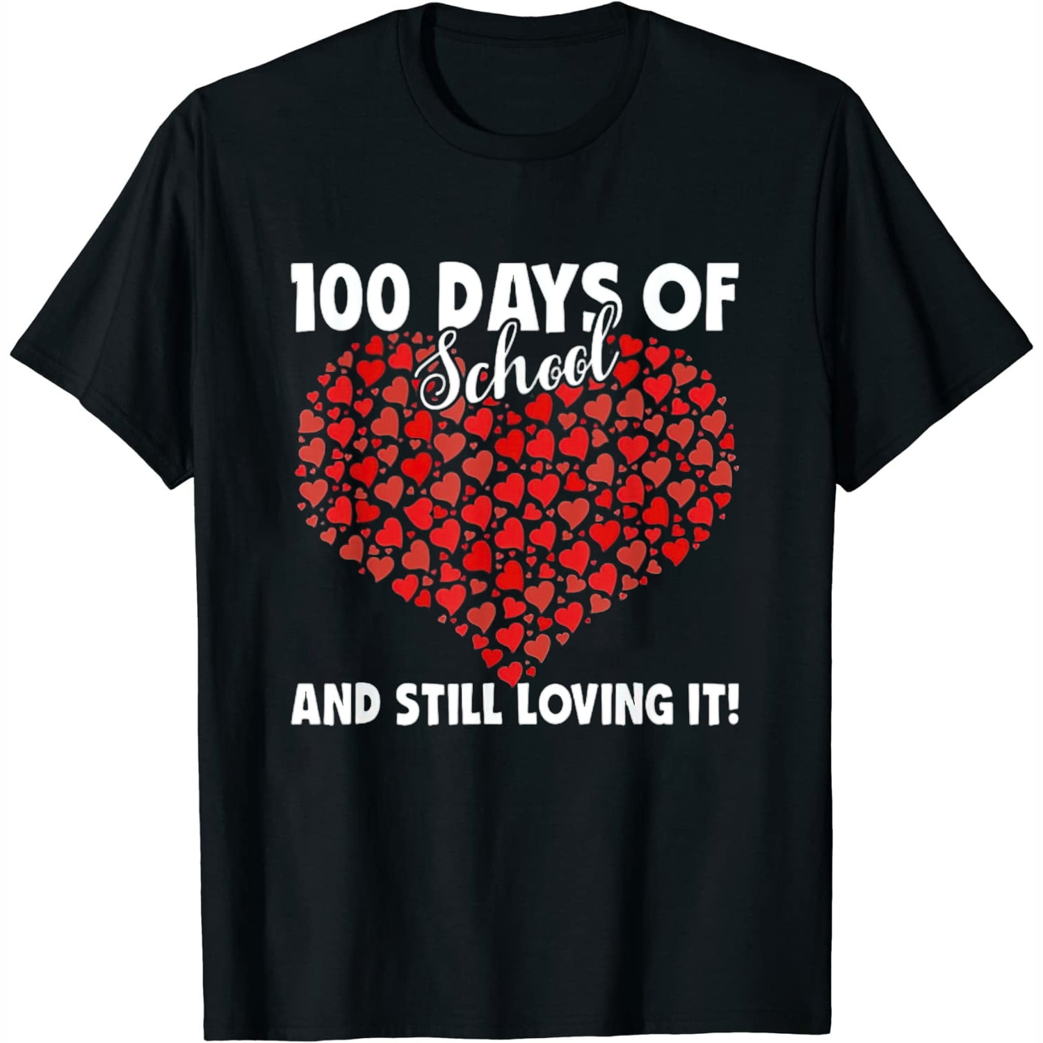 Womens Cute 100 Days Of School And Still Loving It Hearts 100th Day T