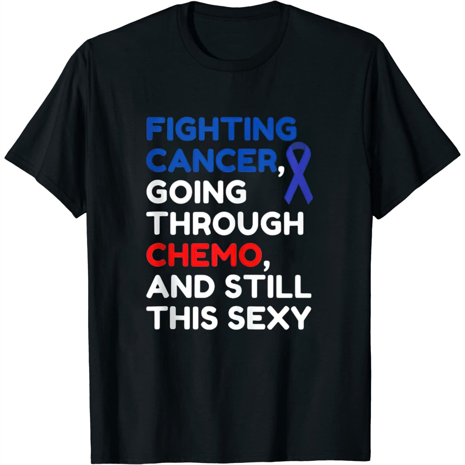 Womens Funny Cancer Fighter Inspirational Quote Chemo Patient T Shirt ...