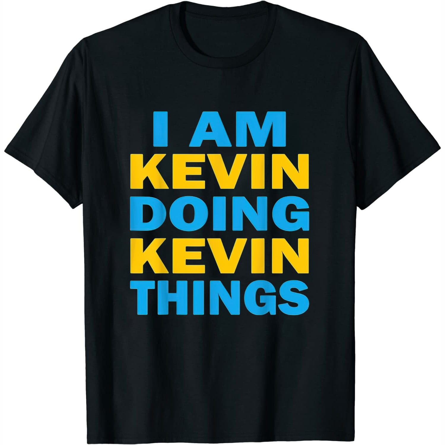 Womens Funny - I am Kevin doing Kevin things T-Shirt Black 4X-Large ...