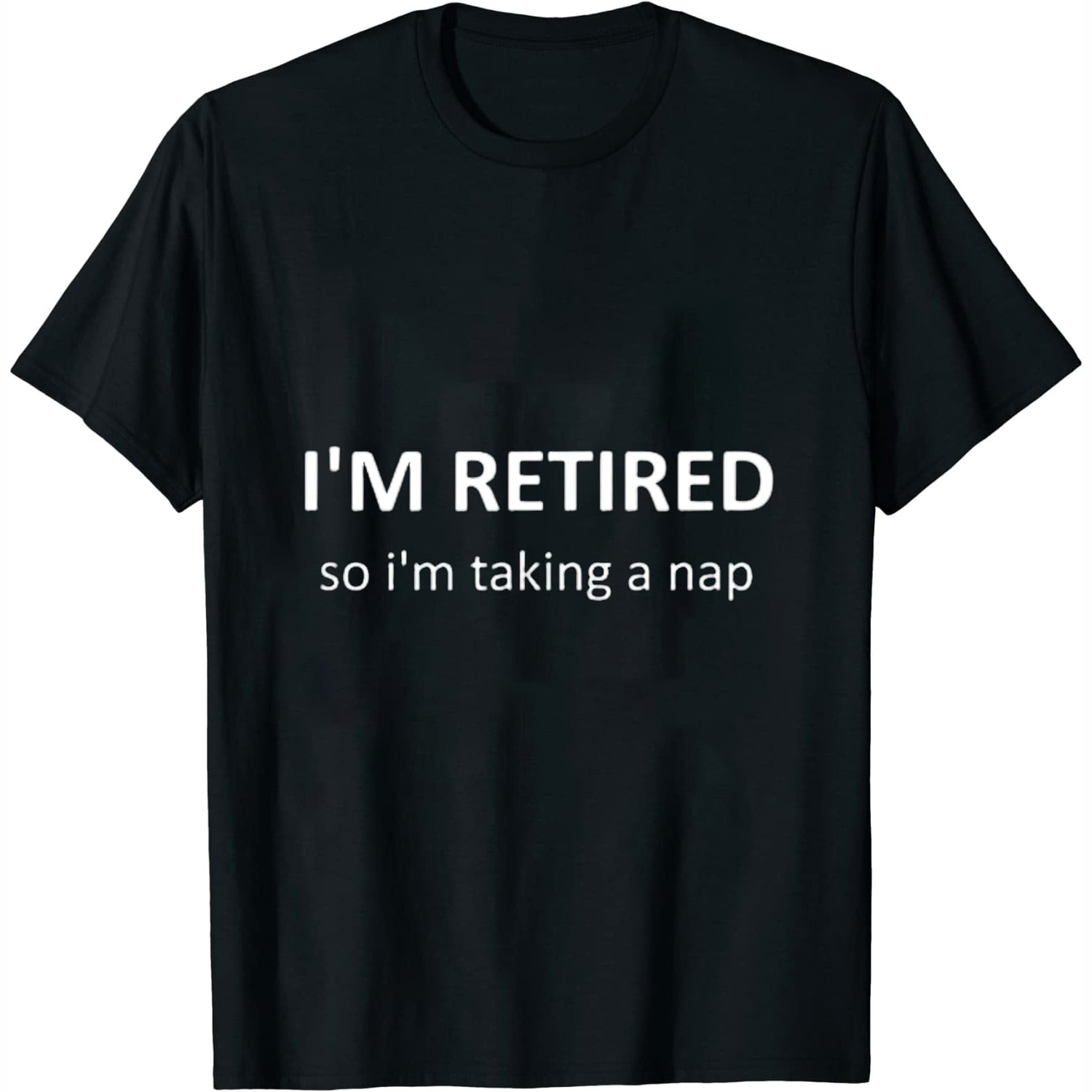 Womens Funny, I'm Retired So I'm Taking A Nap, Joke Sarcastic T-Shirt ...