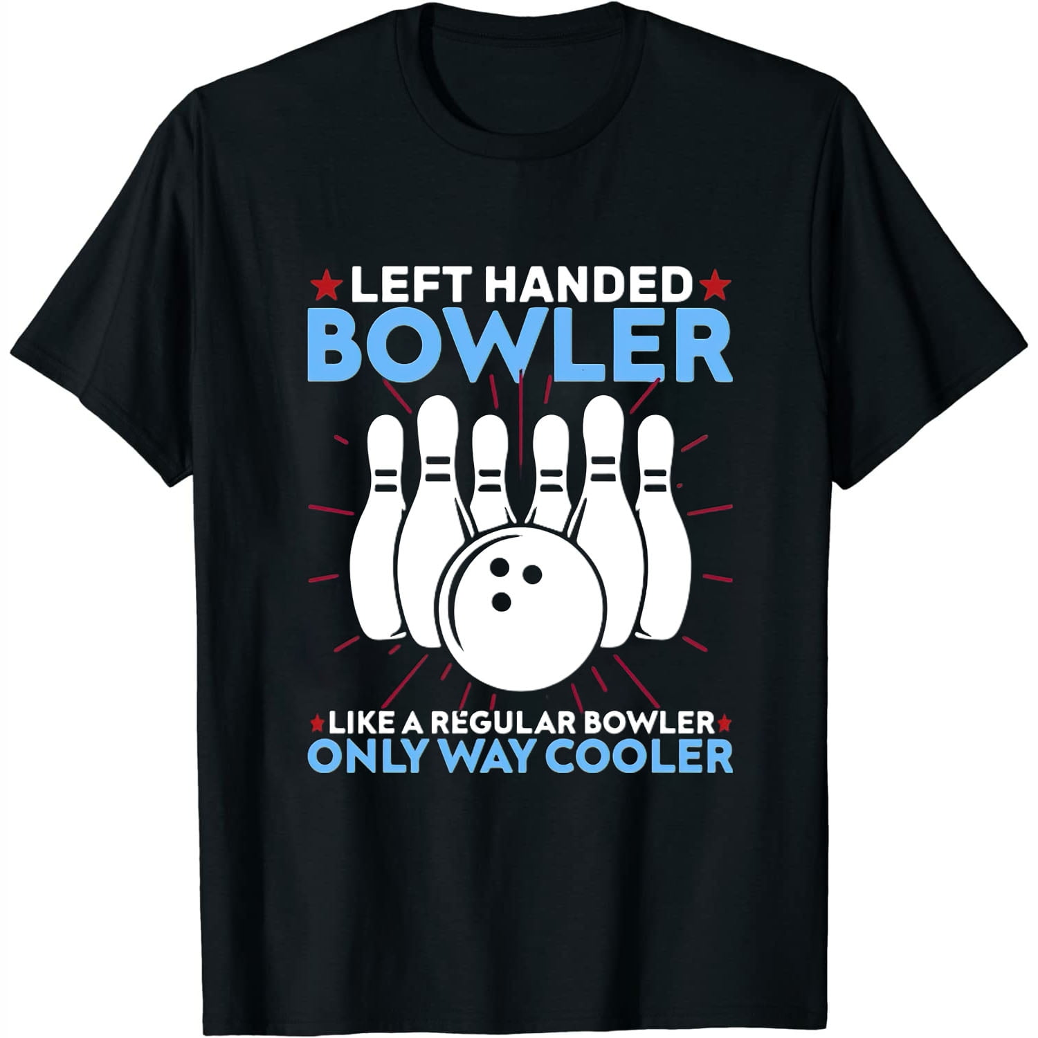 Womens Funny Left Handed Day Bowler Bowling Strike Addict Lover short ...