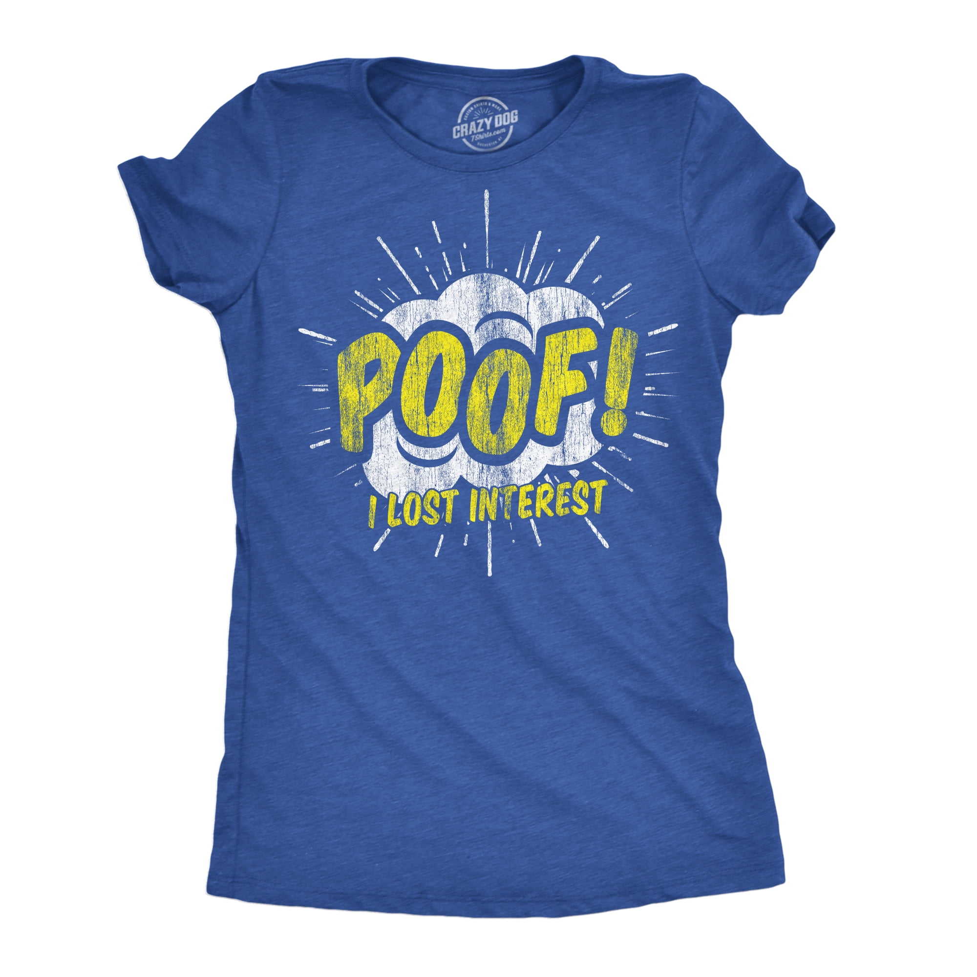 Womens Funny T Shirts Poof I Lost Interest Sarcastic Graphic Tee for ...