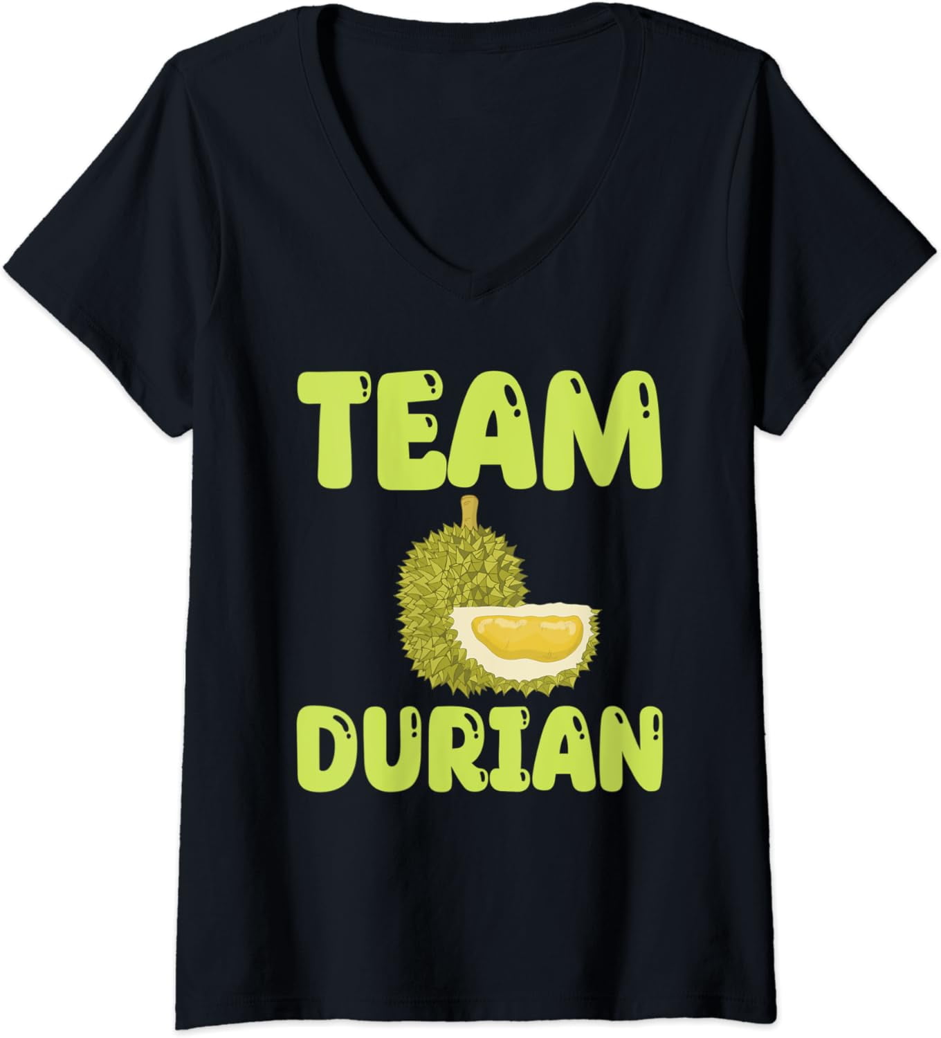 Womens Funny Team Durian Outfit Durian Fruit Lovers V-Neck T-Shirt ...