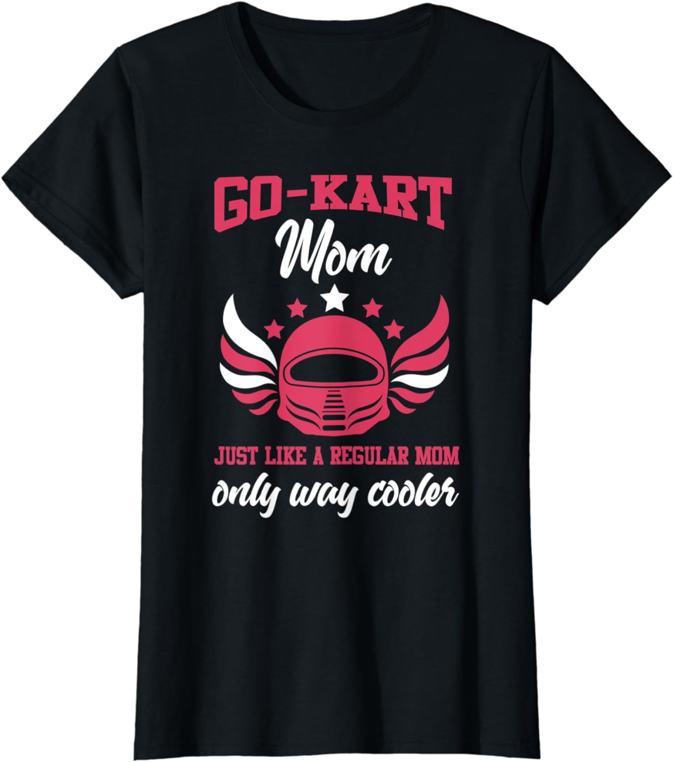 Womens Go-Kart Mom Shirt Funny Go-Kart Racing Mother T-Shirt - Walmart.com