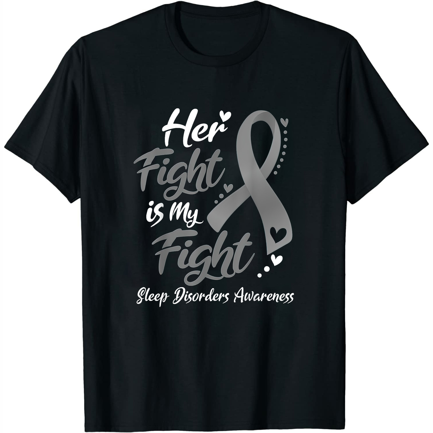 Womens Her Fight Is My Fight Sleep Disorders Awareness Ribbon T-Shirt ...
