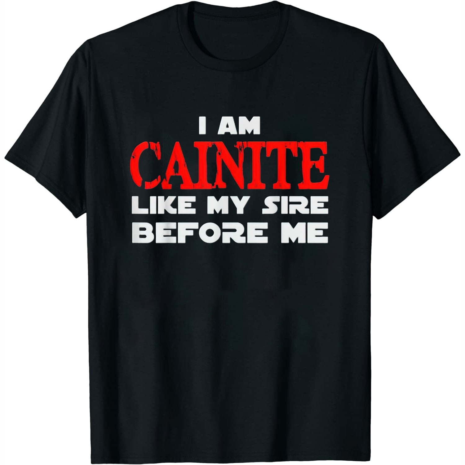 Womens I Am Cainite, Like My Sire Before Me! Father'S Day Vampire T ...
