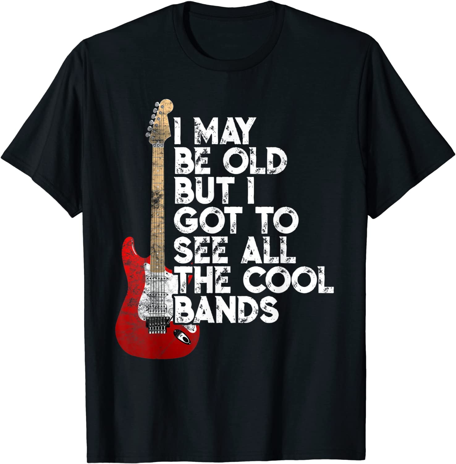 Womens I May Be Old But I Got To See All The Cool Bands Shirt for Men ...