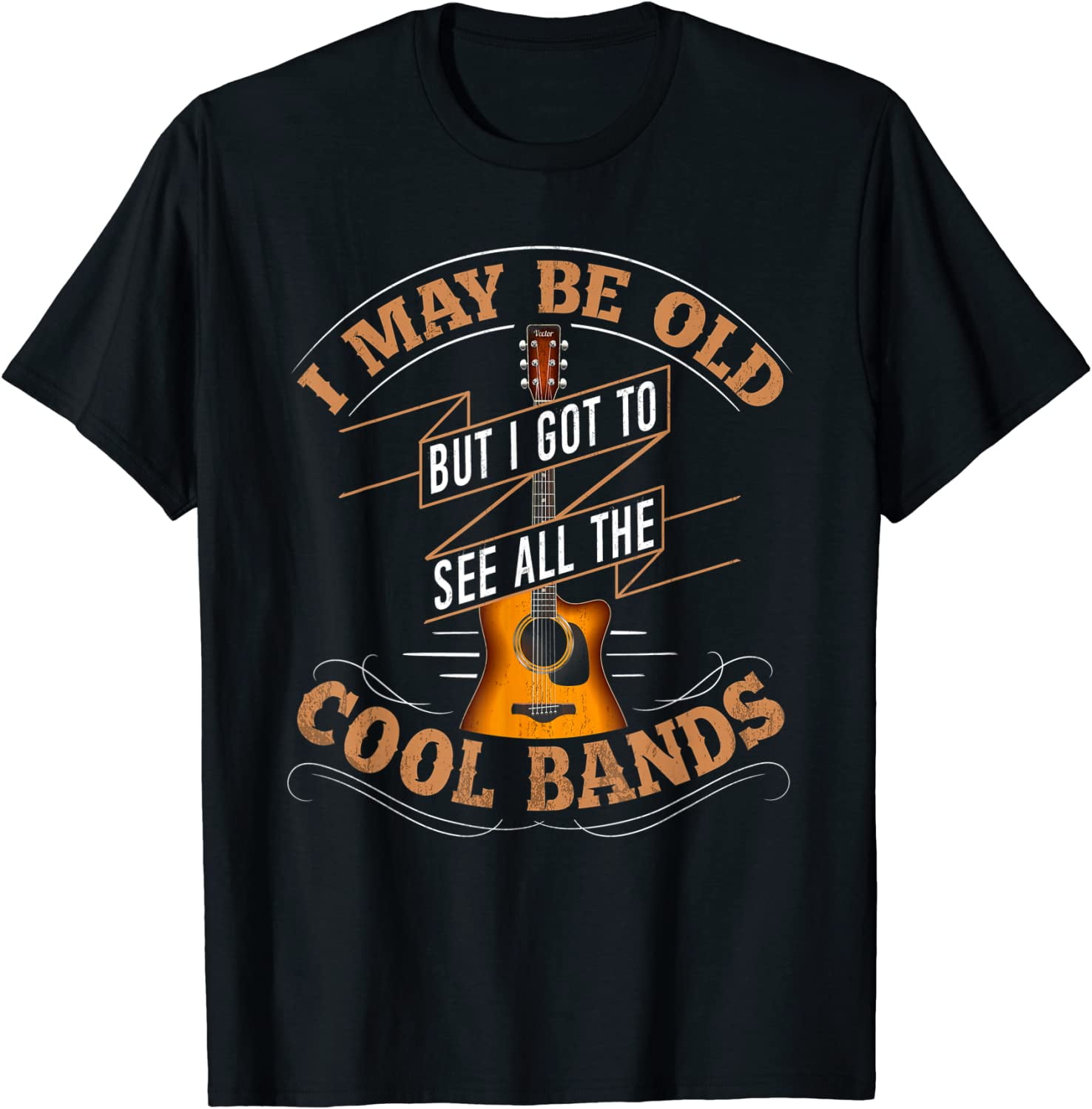 Womens I May Be Old But I Got To See All The Cool Bands Shirt for Men ...