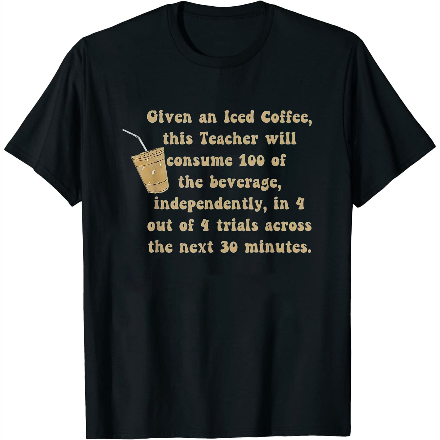 Womens Iced Coffee Teacher Sped Teacher Caffeinated Teacher Iep T-Shirt ...