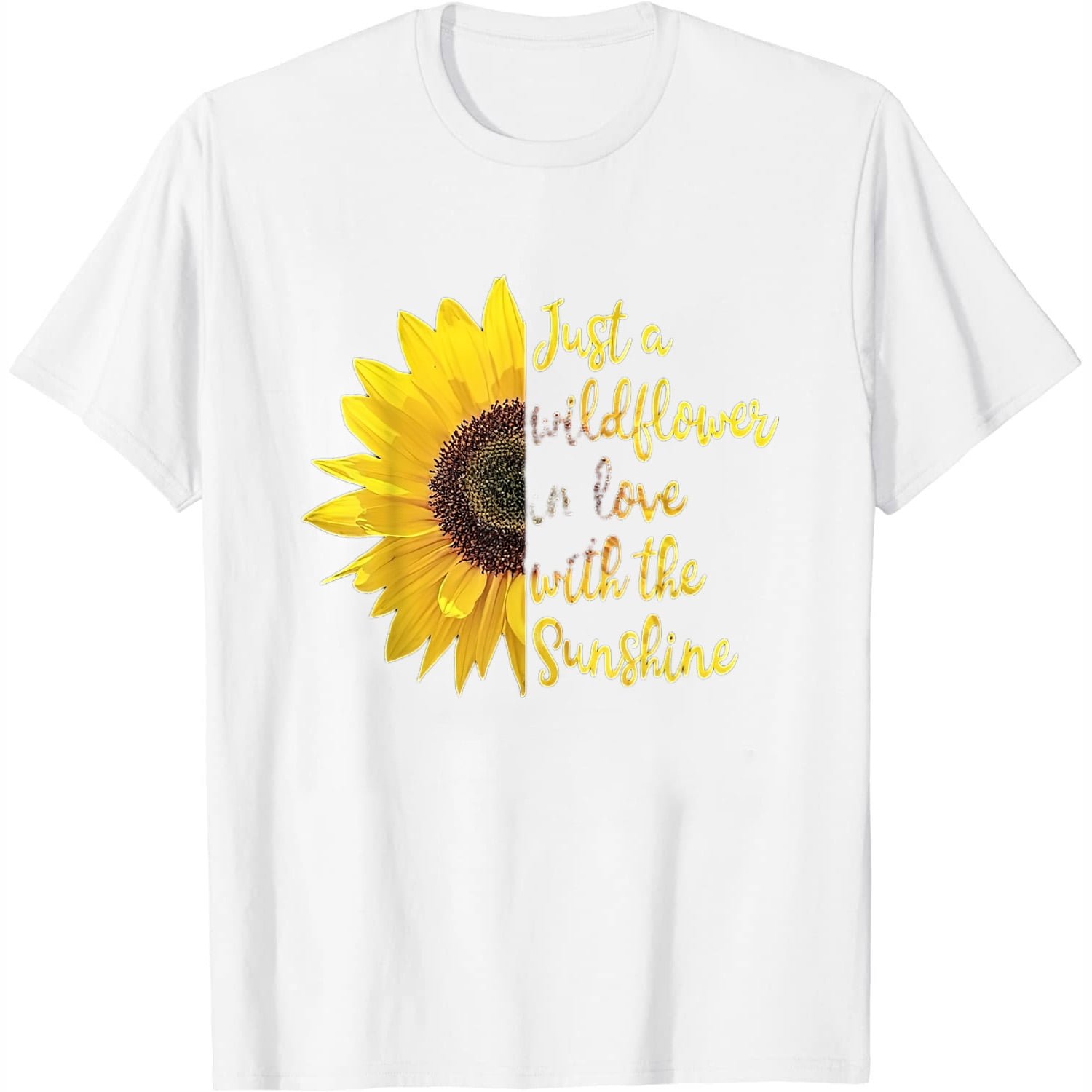 Womens Just A Wildflower Sunshine Sunflower T Shirt White Small