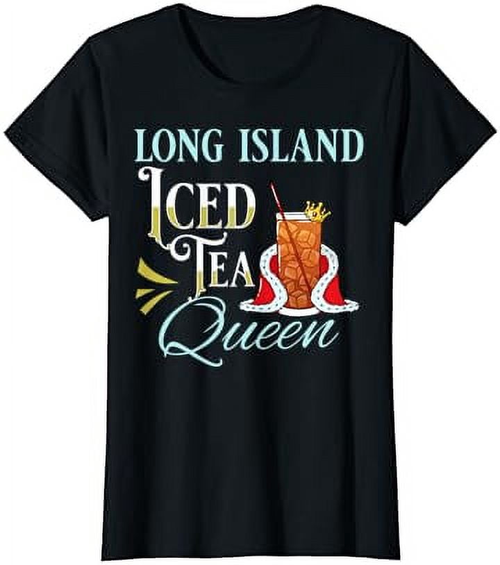 Womens Long Island Iced Tea Queen Recipe Mix Alcohol Cocktail T-Shirt ...