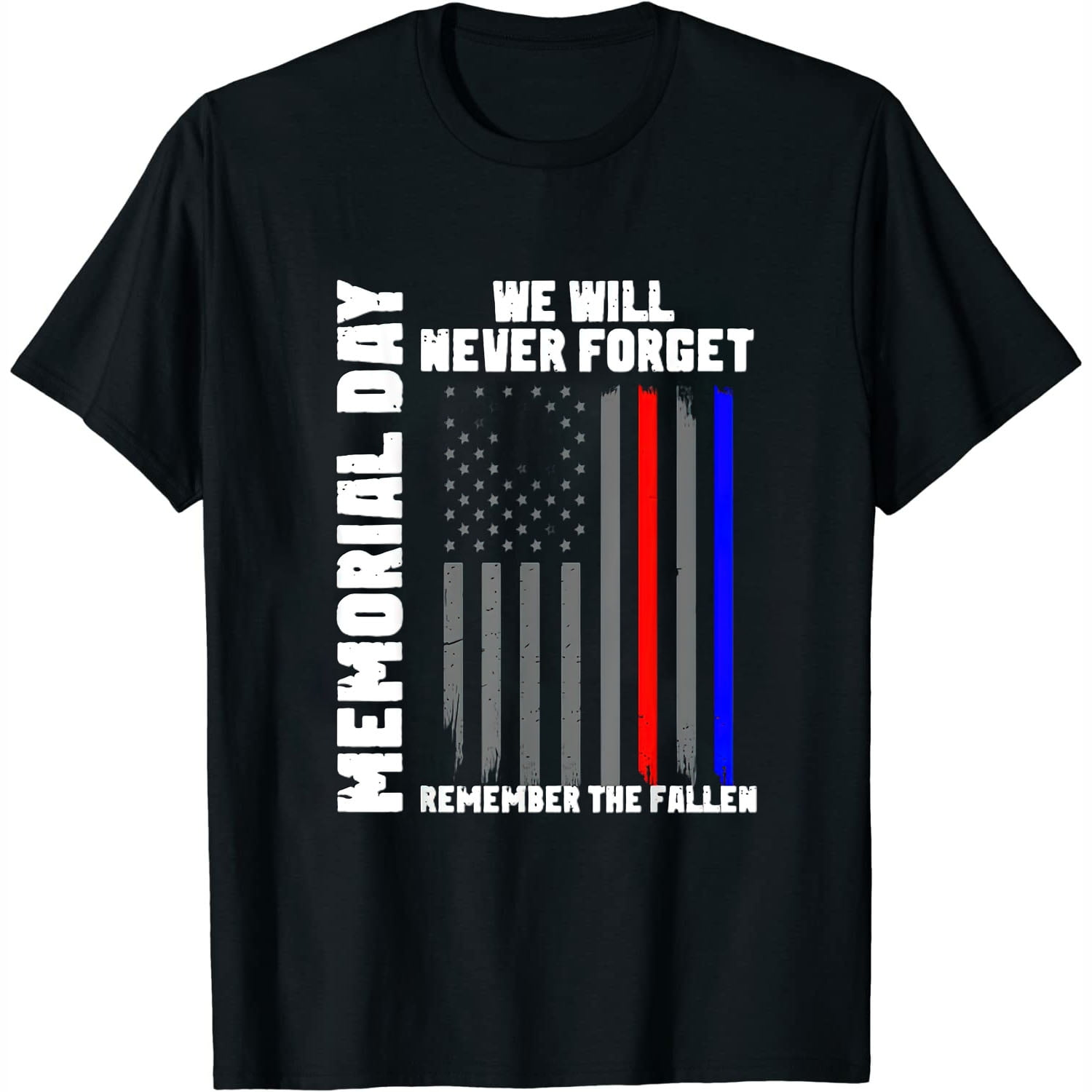 Womens Memorial Day We Will Never Forget Remember The Fallen Flag T-Shirt Black Large - Walmart.com