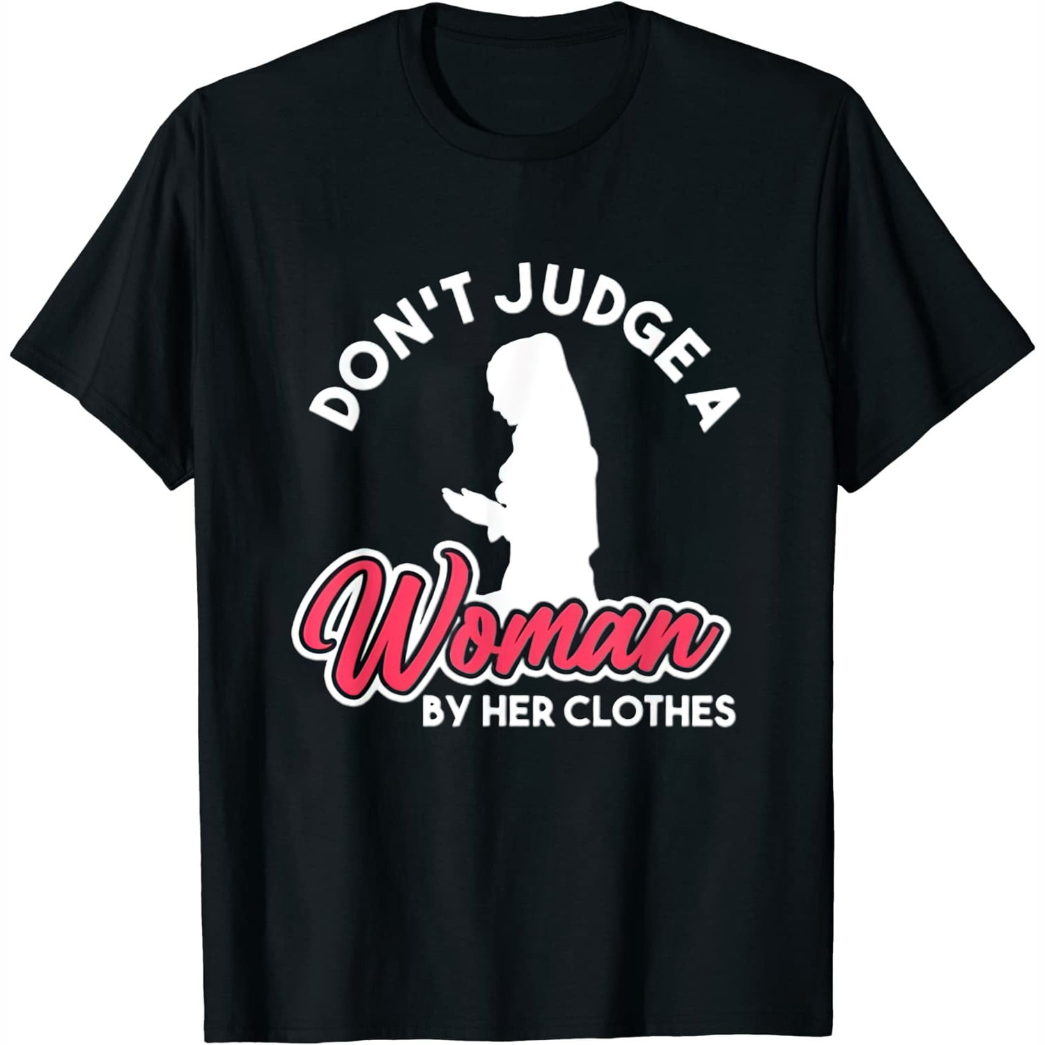 Womens Muslim Woman Hijab Islamic Religion Mosque Faith Allah God T ...