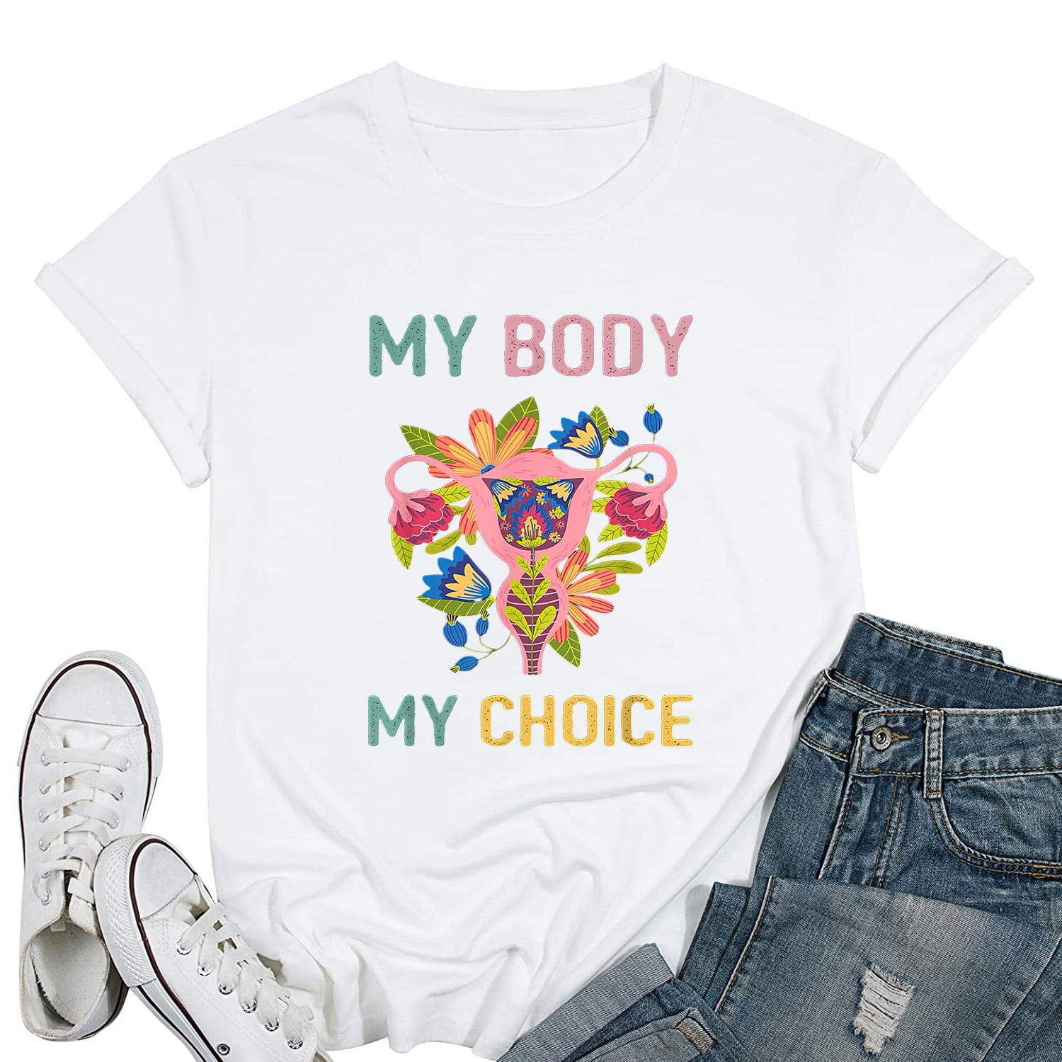 Womens My Body My Uterus My Choice Flower Feminist Pro Choice T-Shirt ...