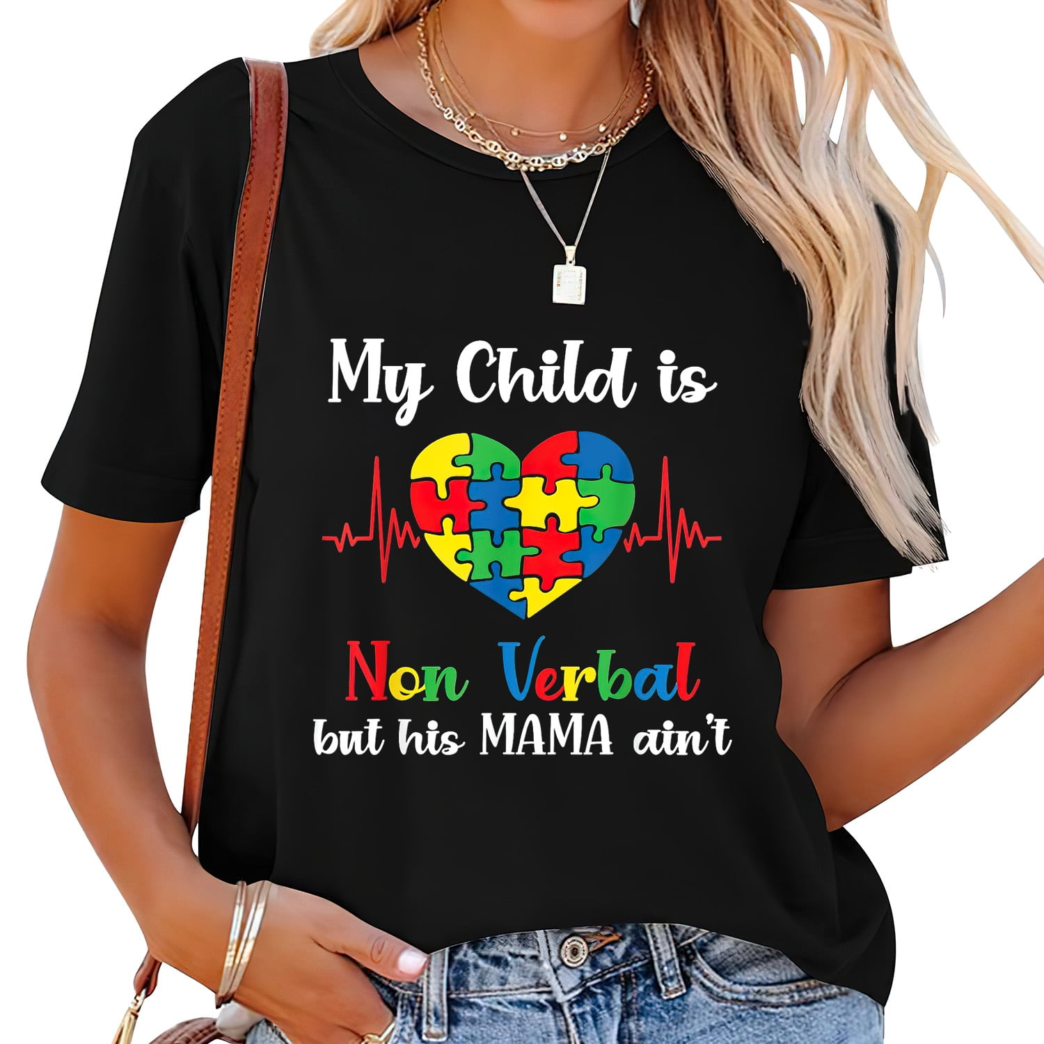 Womens My Child Non Verbal But HIs Mama Ain't Autism Awareness Mom T ...
