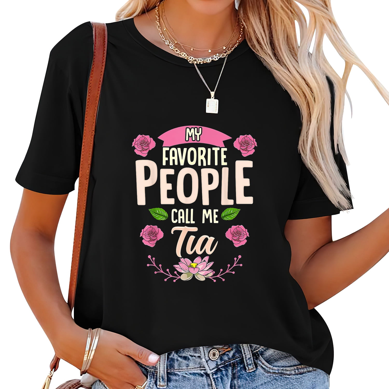Womens My Favorite People Call Me Tia Shirt Mothers Day Gifts T-Shirt ...