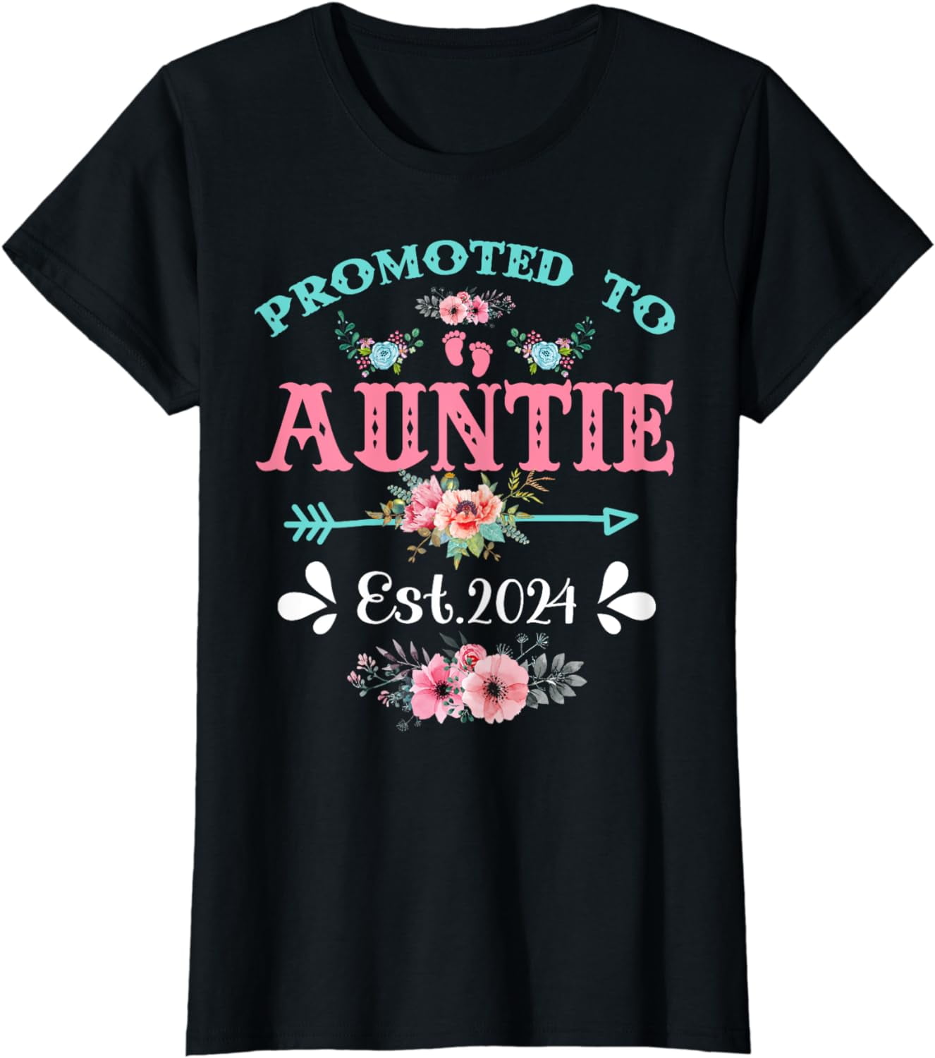 Womens Promoted To Auntie 2024 Future Soon To Be New Aunt 2024 T-Shirt ...