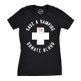 Womens Save A Vampire Donate Blood T Shirt Funny Sarcastic Halloween ...