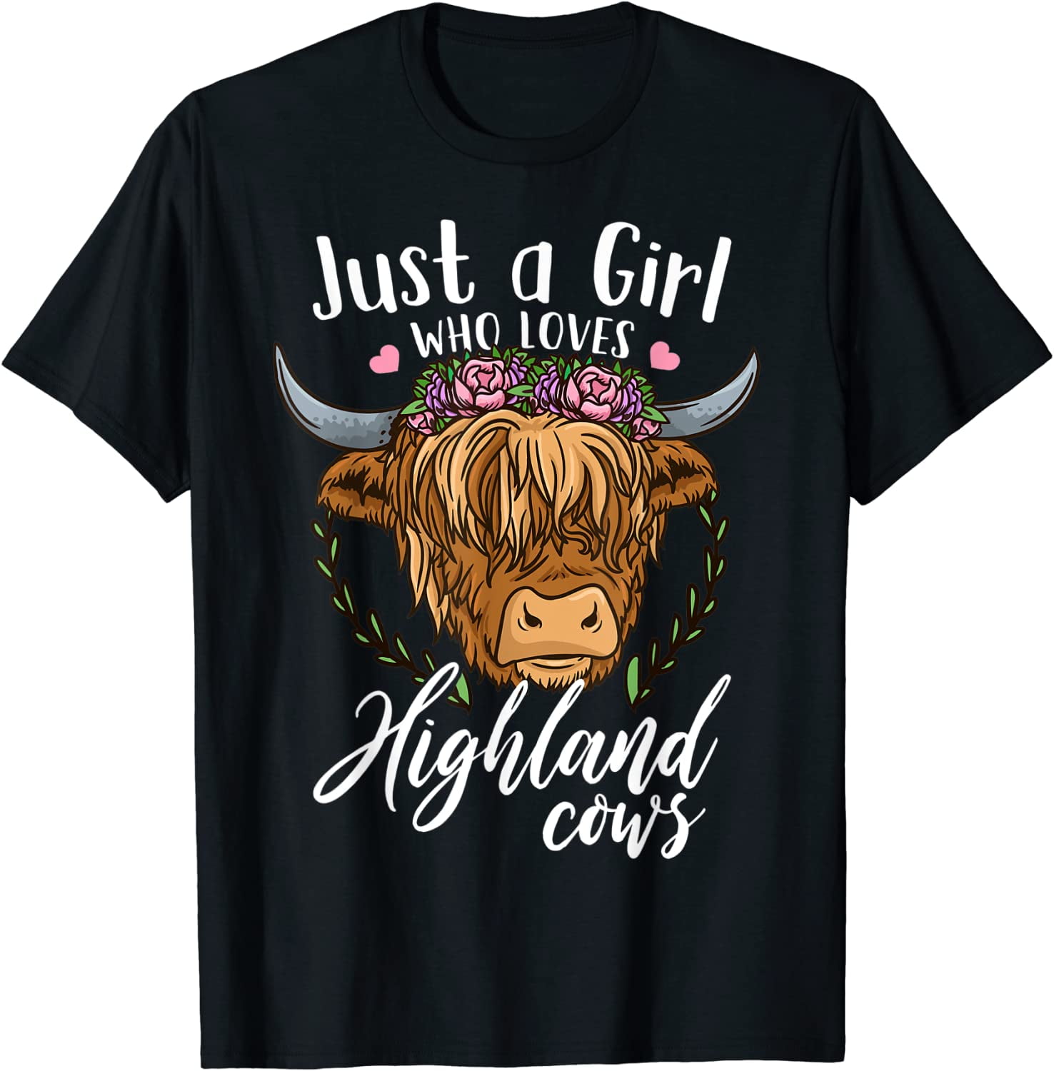 Womens Scottish Highland Cow Just a Girl Who Loves Highland Cows T ...