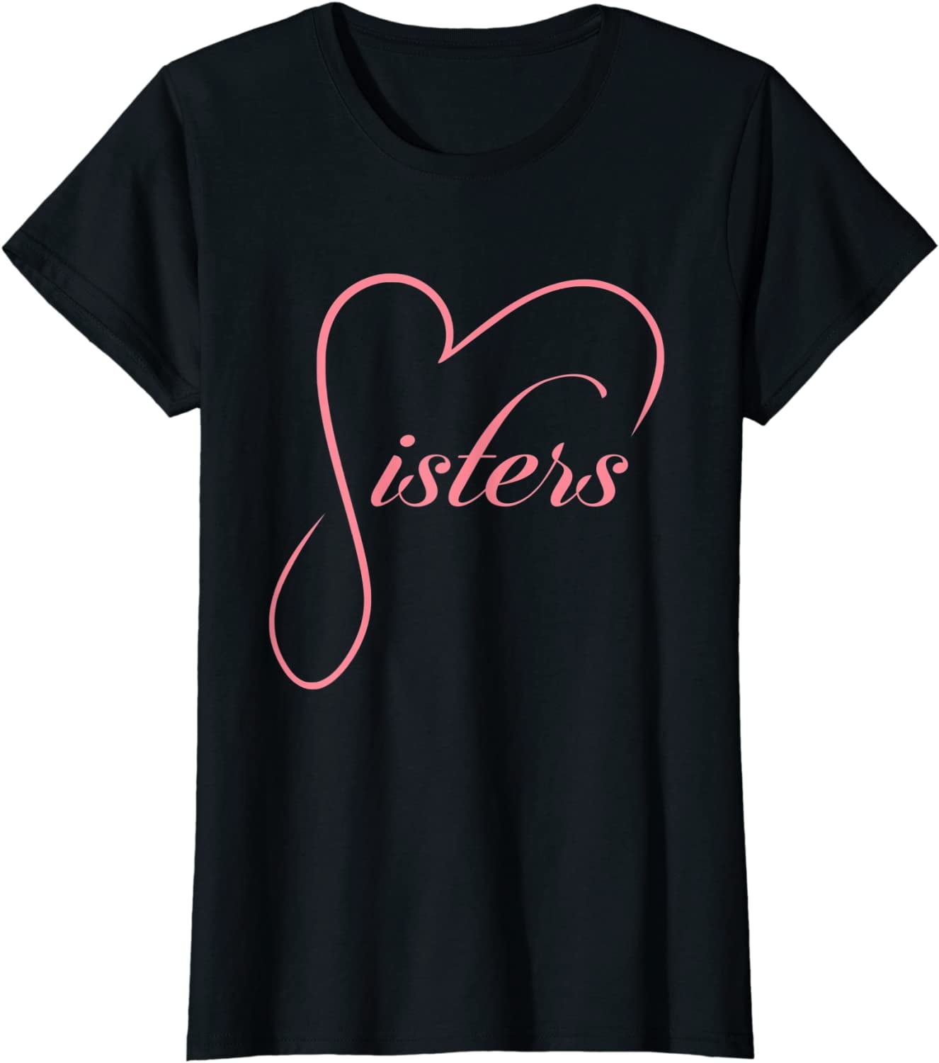 Womens Sisters Heart Design Siblings Love Family Sis T-Shirt - Walmart.com