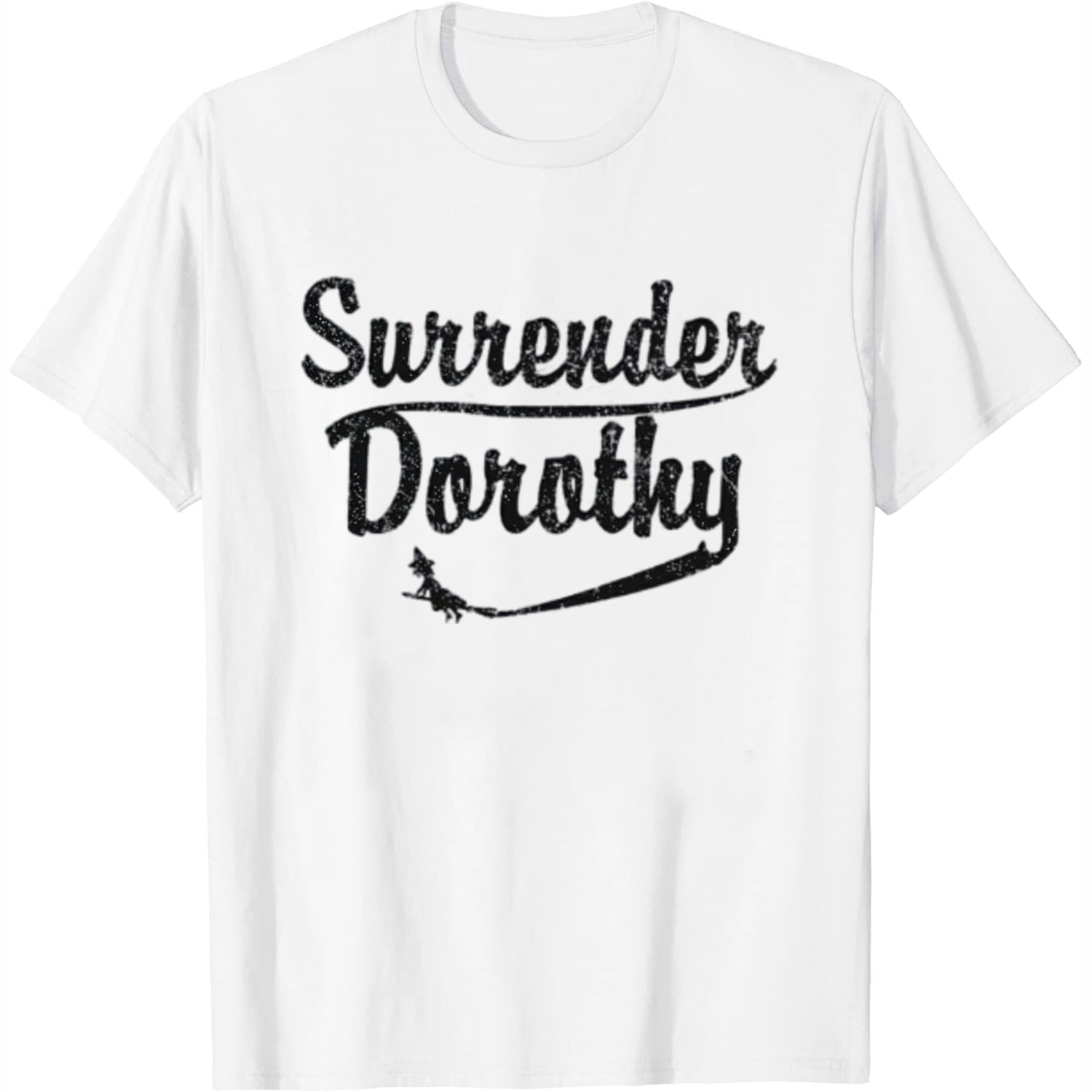 Womens Surrender Dorothy With Flying Witch On Broom Men'S T-Shirt White ...
