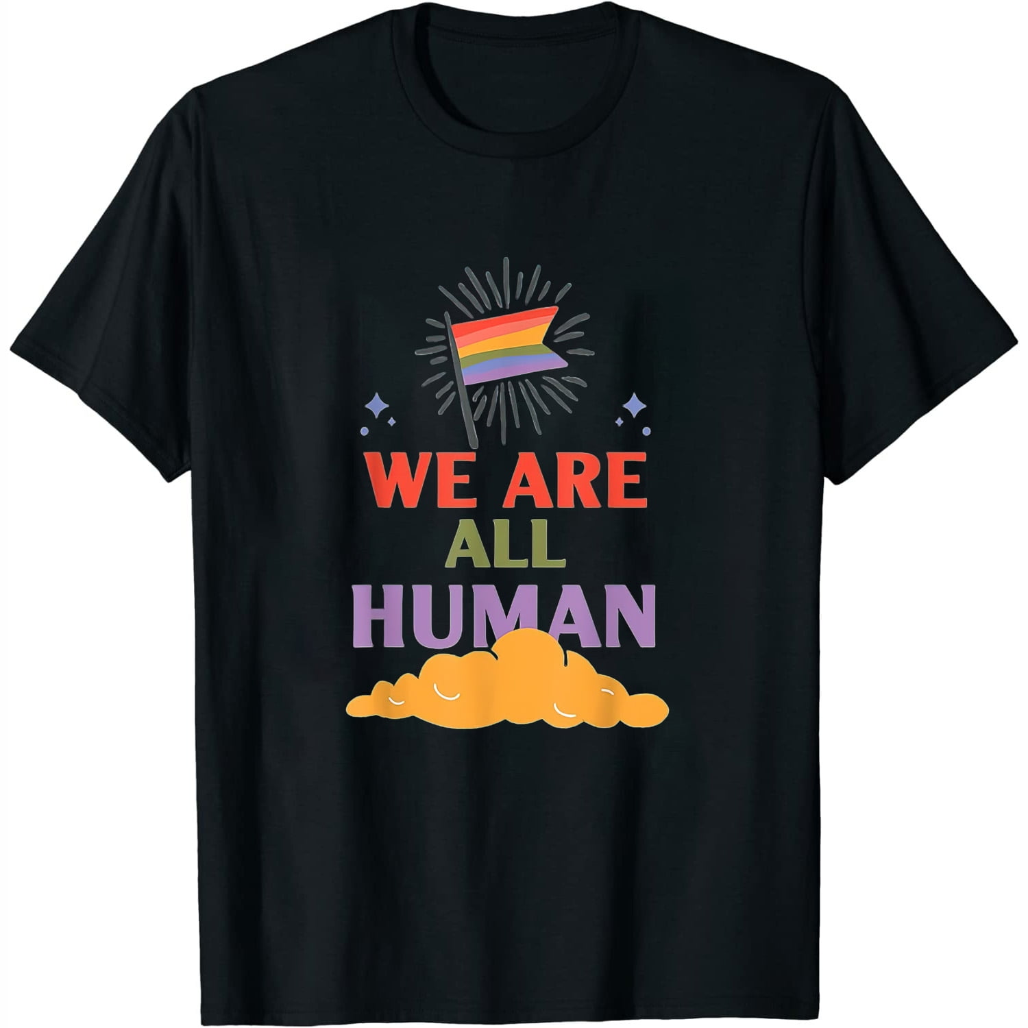 Womens We Are All Human Inspirational Lgbtq Pride Lgbt Rainbow Flag T ...
