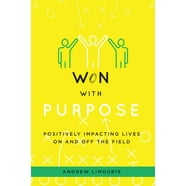 Life on Purpose: How Living for What Matters Most Changes Everything ...