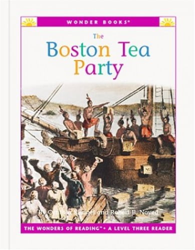 Pre-Owned The Boston Tea Party (Wonder Books Level 3 U S History ...