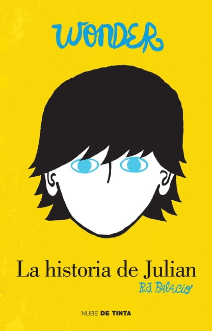 Wonder: La Historia de Julián / The Julian Chapter: A Wonder Story ...