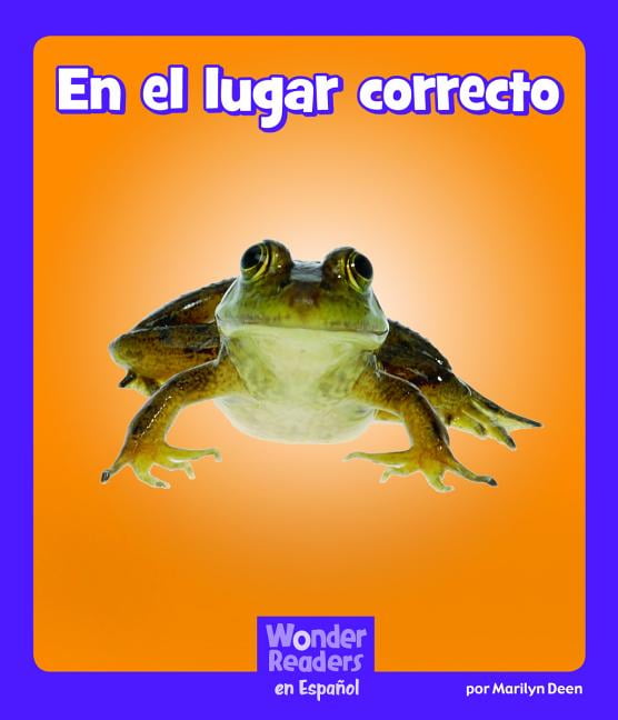 Wonder Readers Spanish Fluent: En El Lugar Correcto (Paperback ...