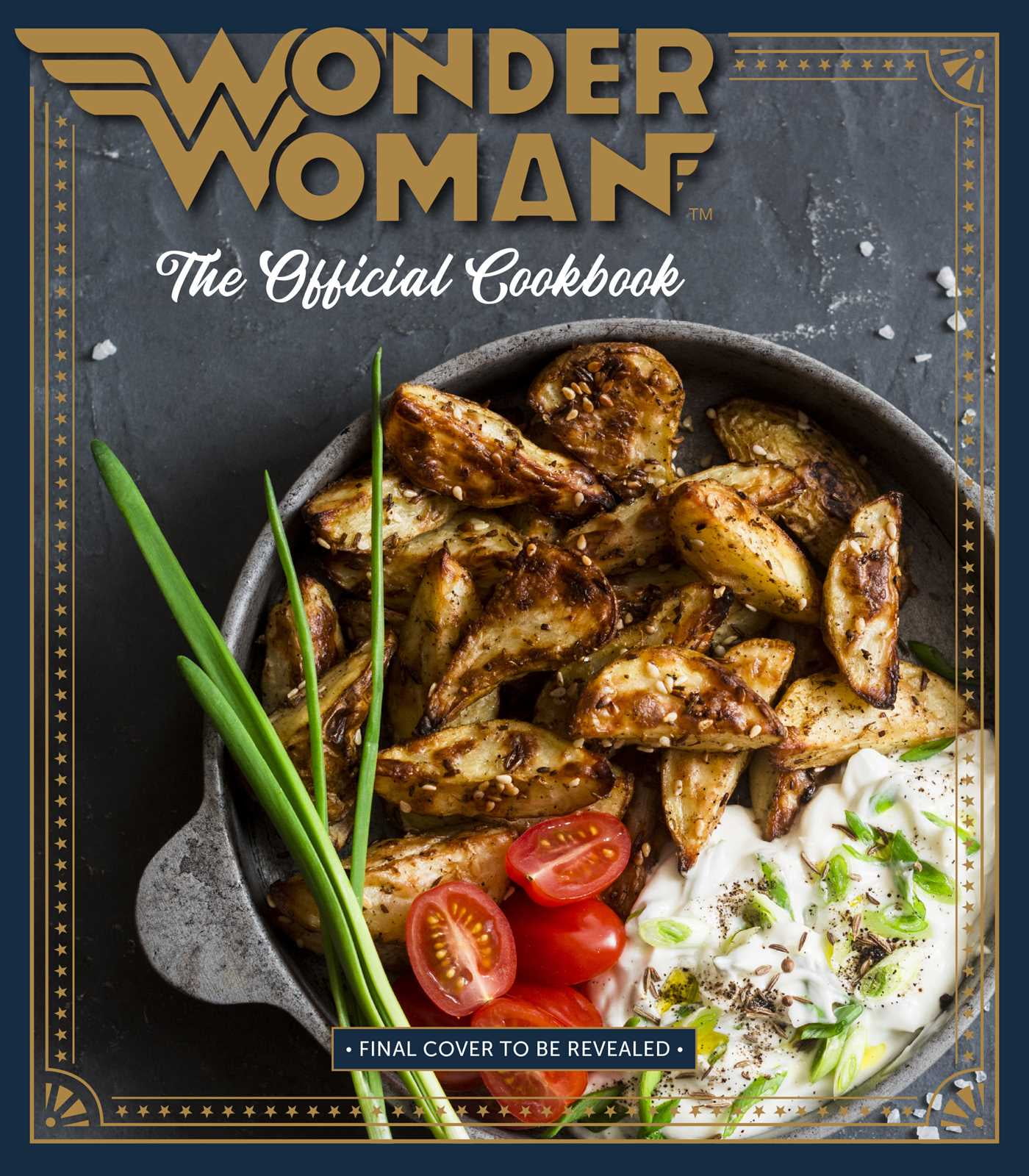 Wonder Woman: The Official Cookbook : Over Fifty Recipes Inspired by DC ...
