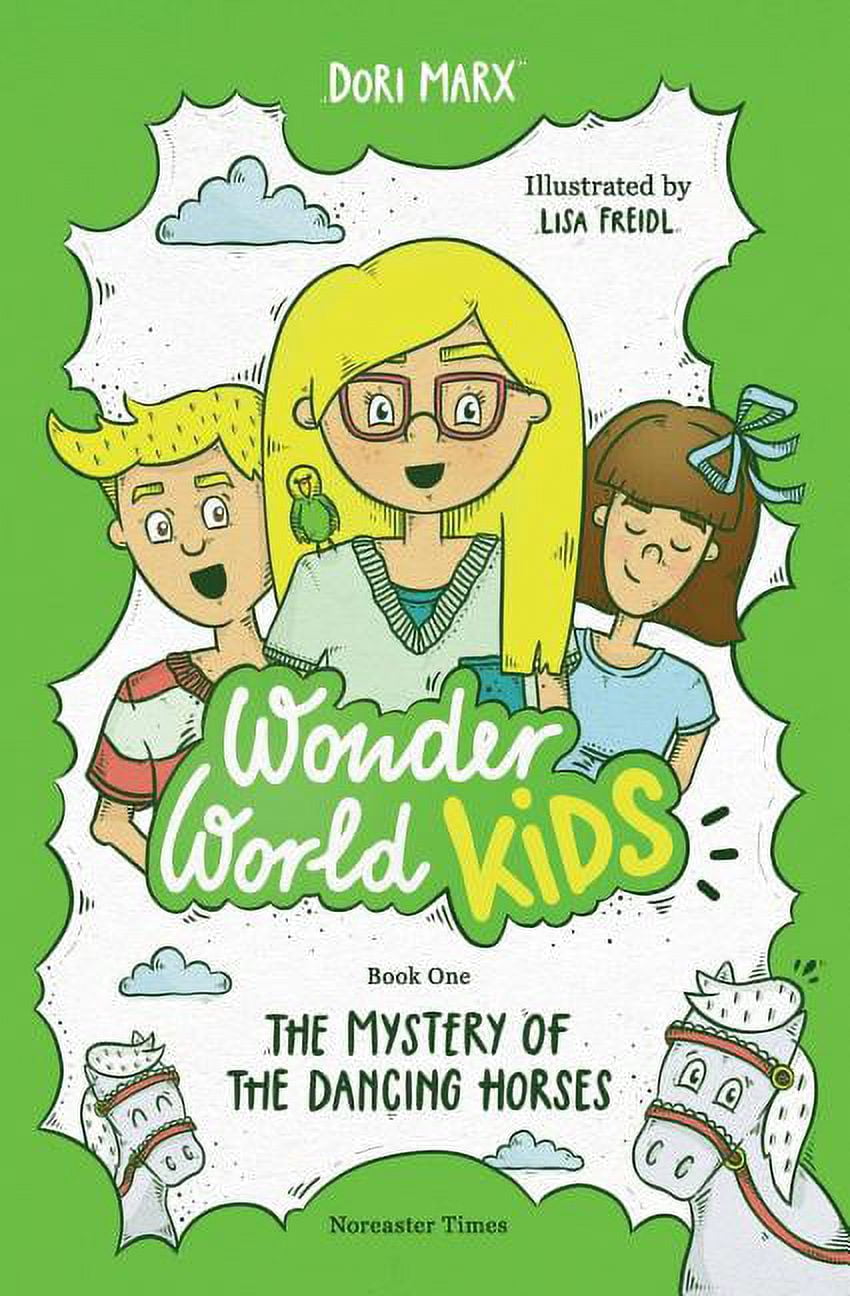 Wonder World Kids: The Mystery of the Dancing Horses (Paperback ...
