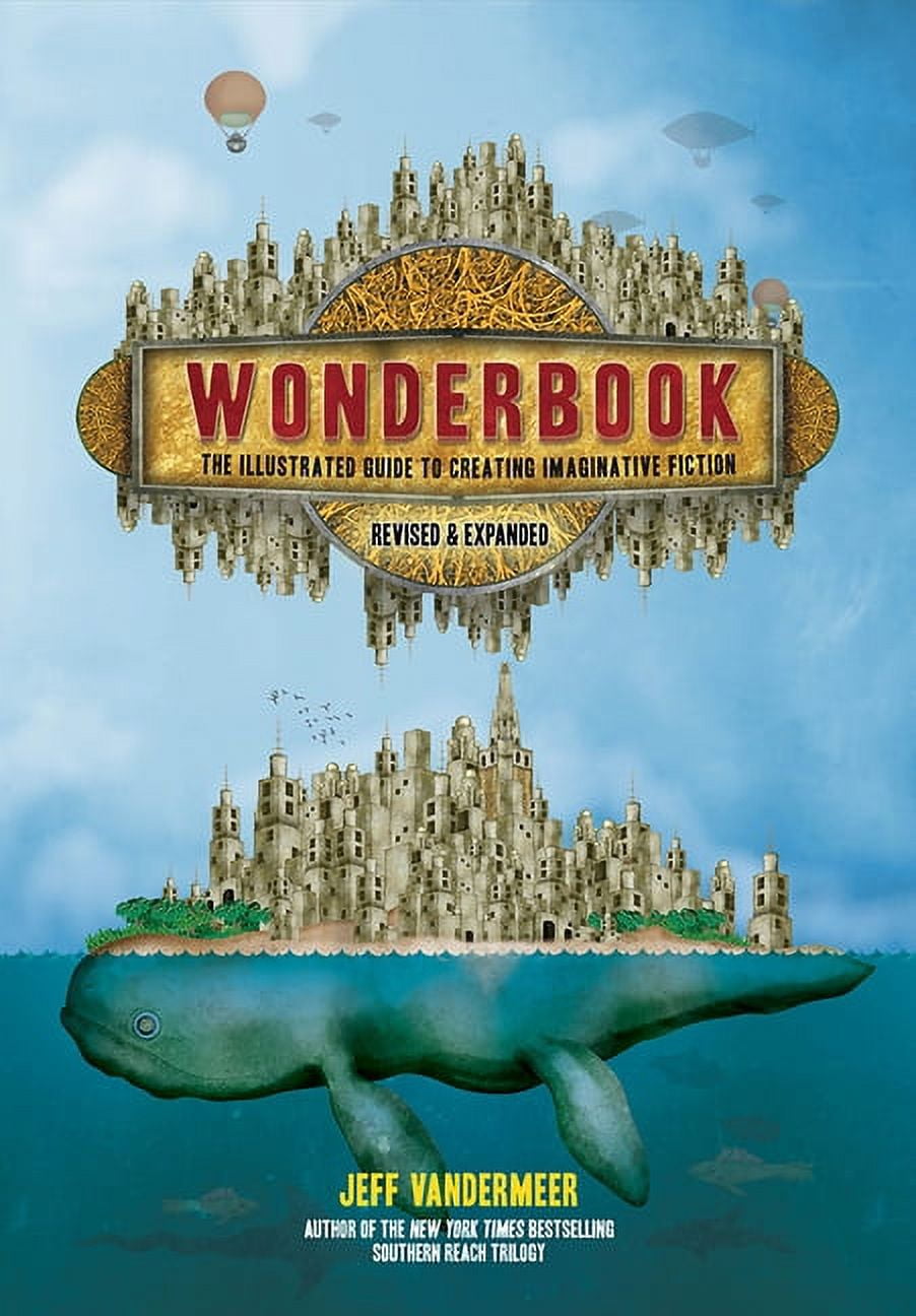Wonderbook (Revised and Expanded): The Illustrated Guide to Creating ...