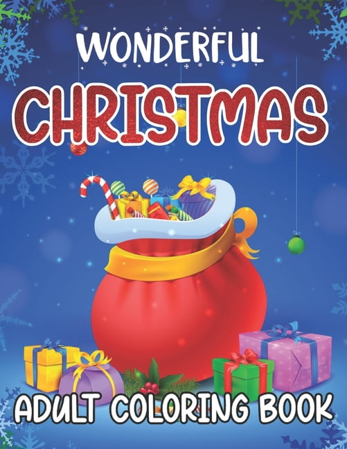 Wonderful Christmas Adult Coloring Book : Coloring Book for Adult ...