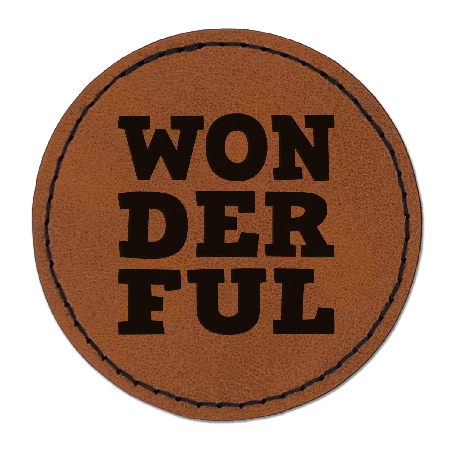 Wonderful Stacked Fun Text 2.5" Faux Leather Round Engraved Iron-On ...