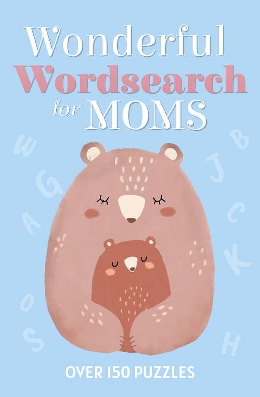 Wonderful Wordsearch for Moms: Over 150 Puzzles (Paperback) - Walmart.com