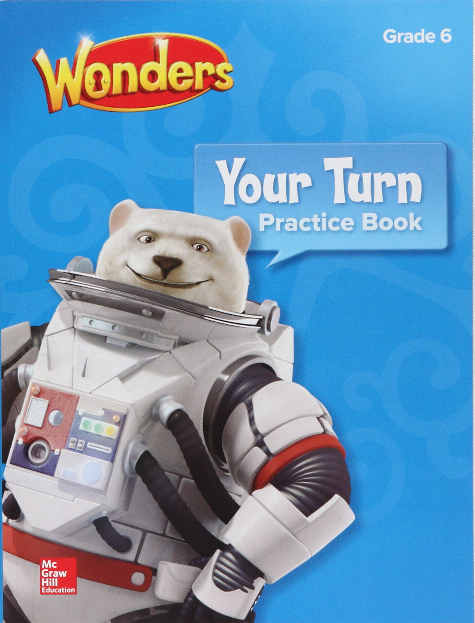 Wonders, Your Turn Practice Book, Grade 6 - Walmart.com