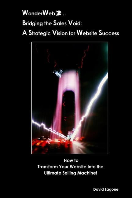 WonderWeb 2.Bridging the Sales Void: A Strategic Vision for Website ...