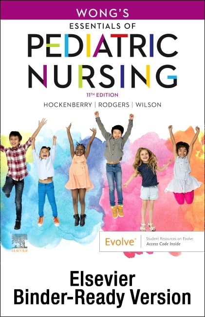 Wong's Essentials of Pediatric Nursing - Binder Ready, (Loose Leaf ...