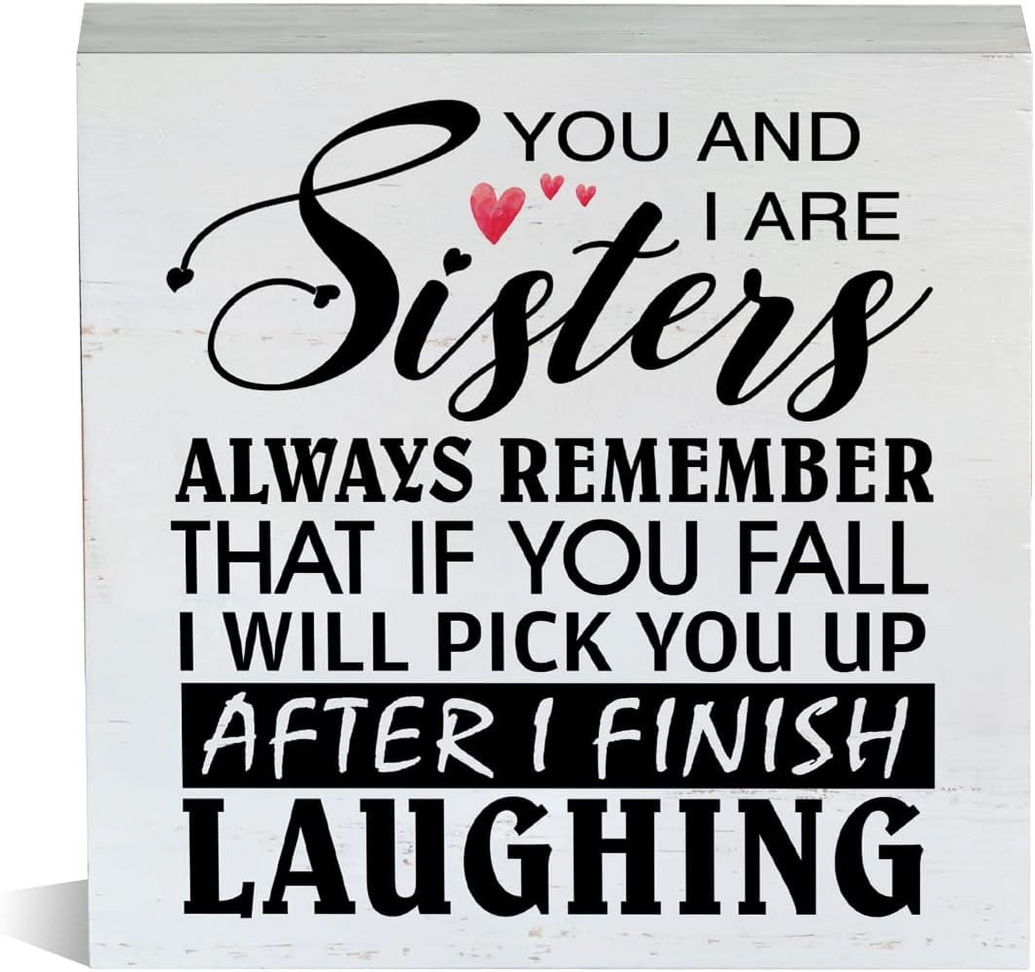 Wood Box Sign 5x5 Inch Farmhouse Fun Sister Wooden Box Sign Rustic ...