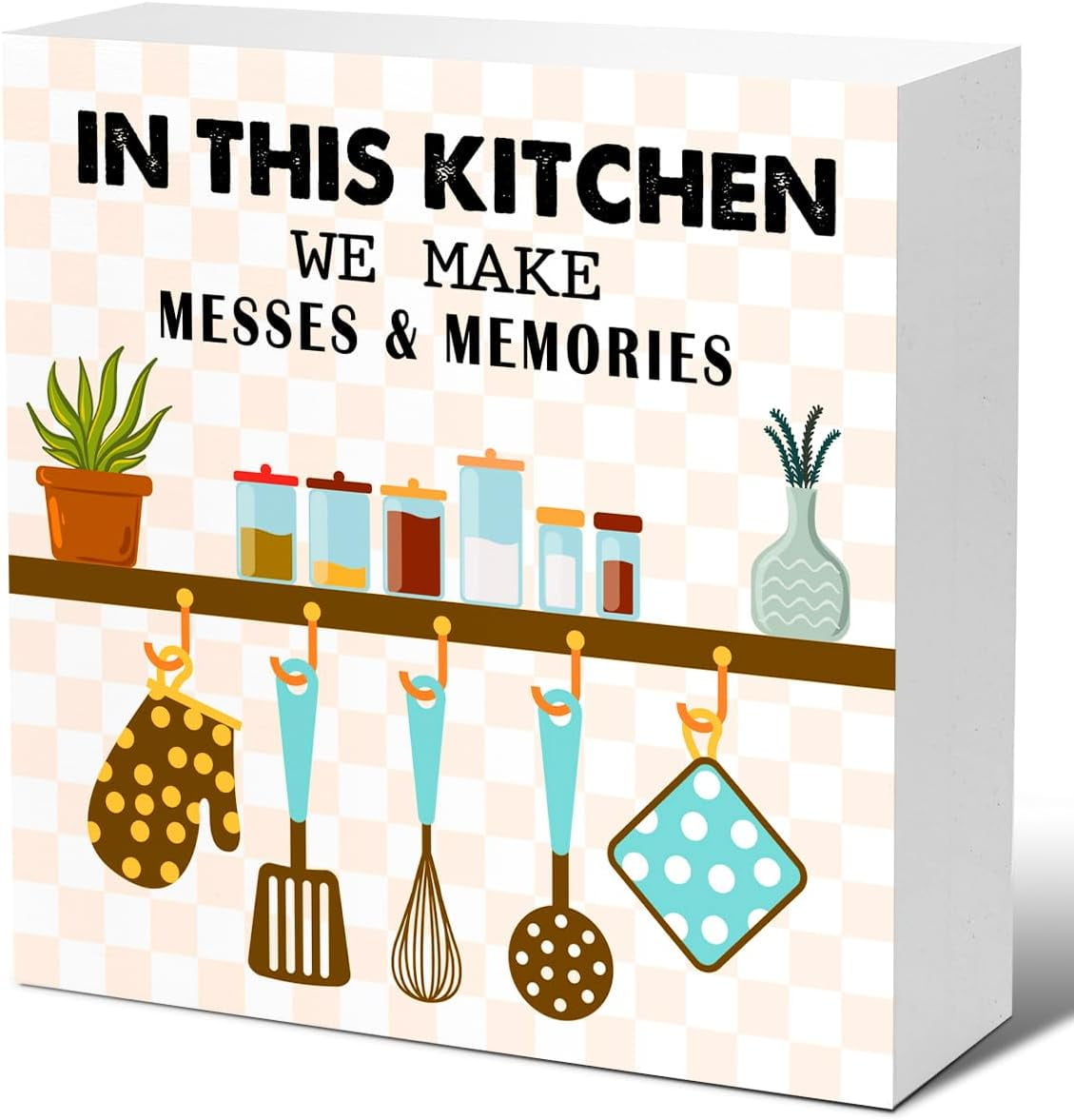 Wood Box Sign 5x5 Inch Funny Kitchen Wood Block Signs In This Kitchen ...