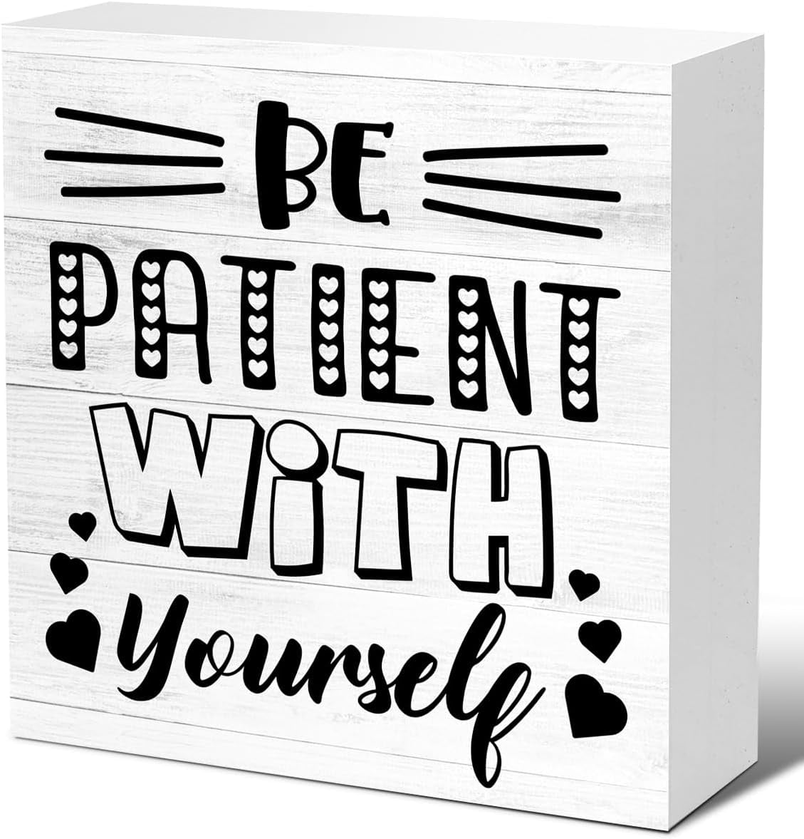 Wood Box Sign 5x5 Inch Inspirational Wood Block Signs Be Patient With ...