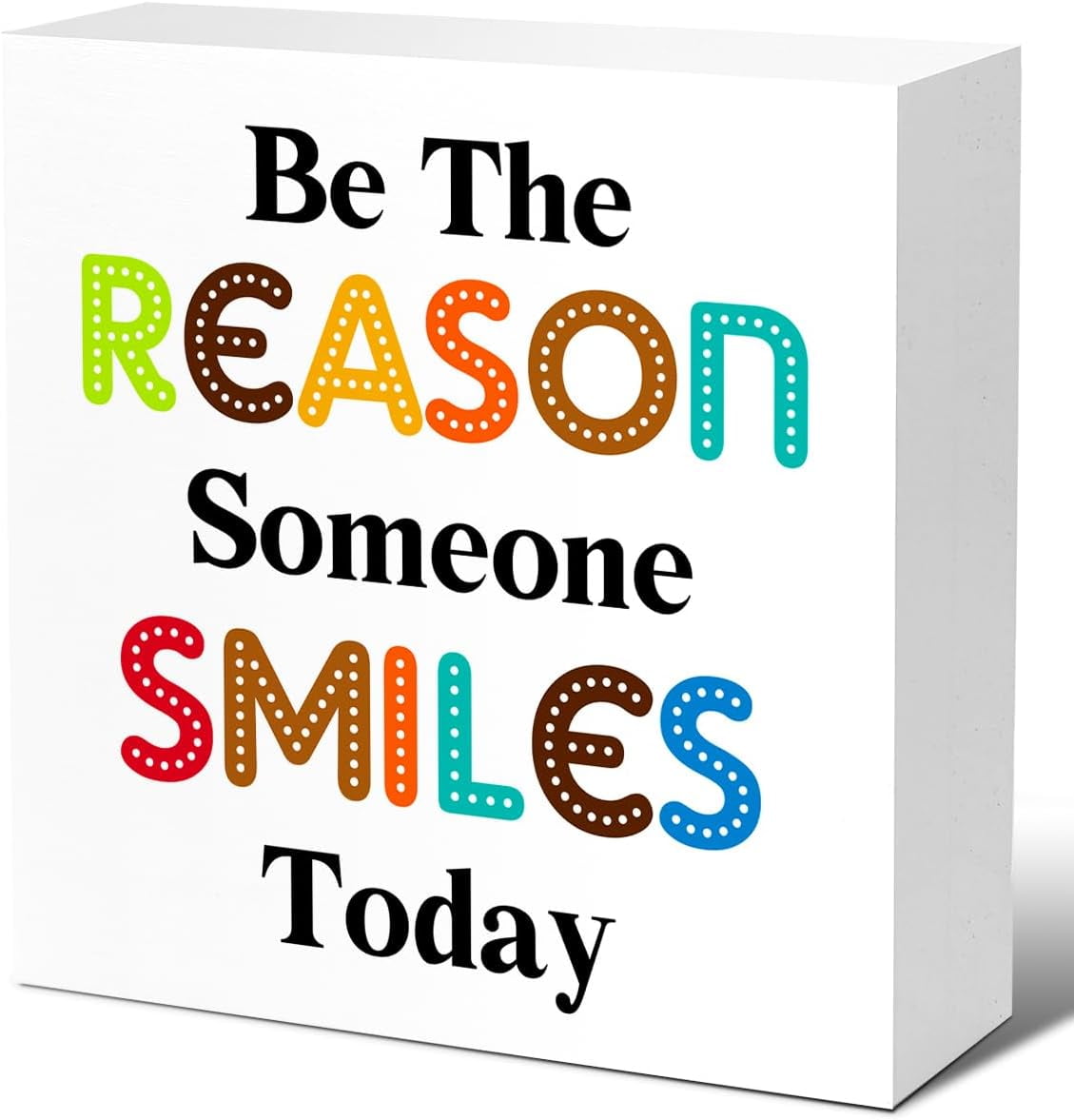 Wood Box Sign 5x5 Inch Inspirational Wood Block Signs Be The Reason ...