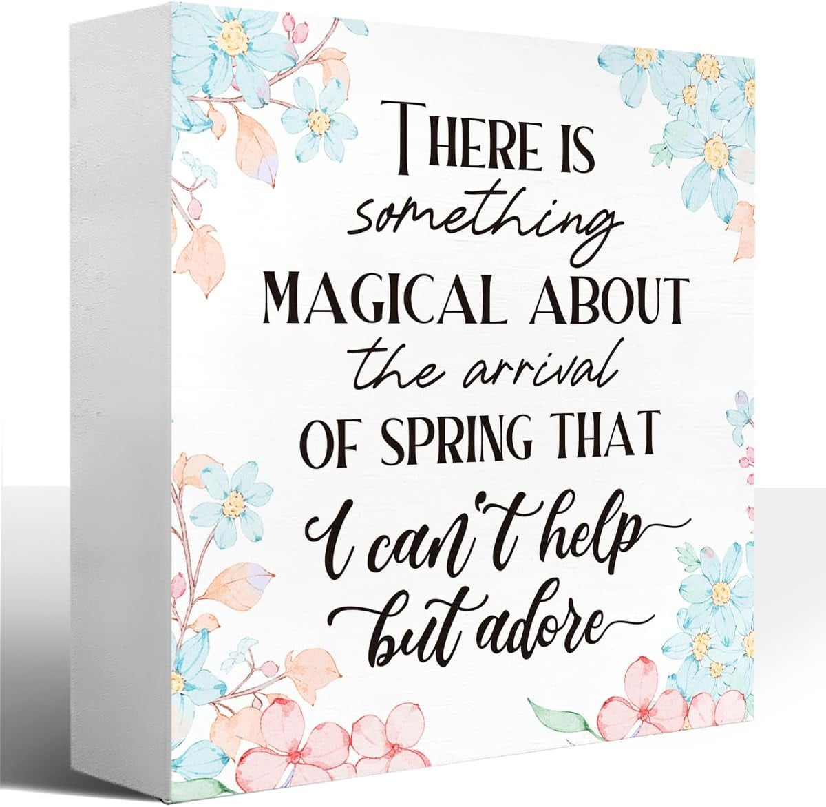 Wood Box Sign 5x5 Inch Spring Wood Block Signs I Can'T Help But Adore ...